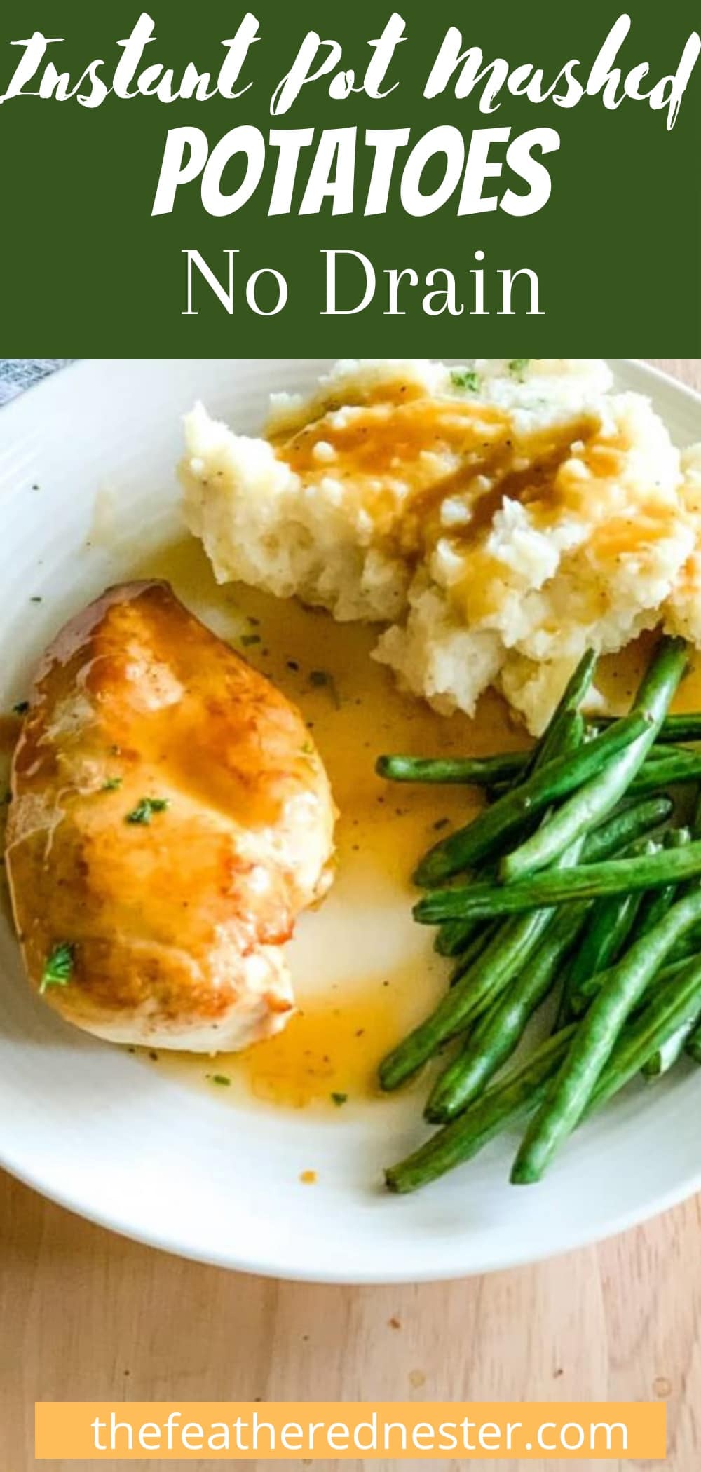 Instant Pot Mashed Potatoes (No Drain) - The Feathered Nester