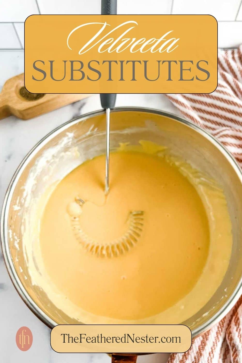 Simple Velveeta Substitutes - The Feathered Nester